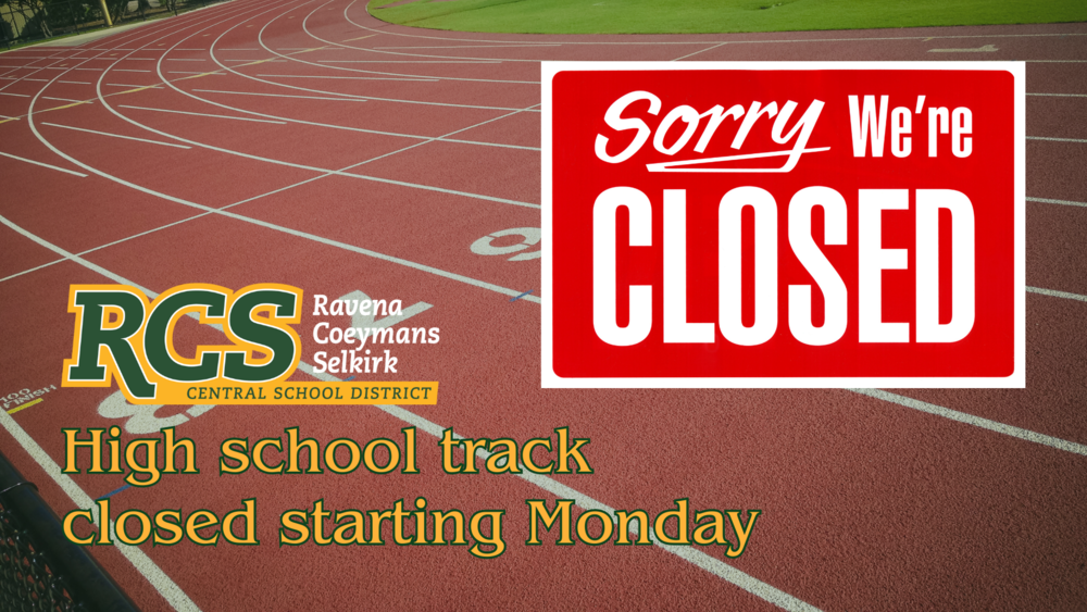 Track closed starting Monday | RAVENA-COEYMANS-SELKIRK